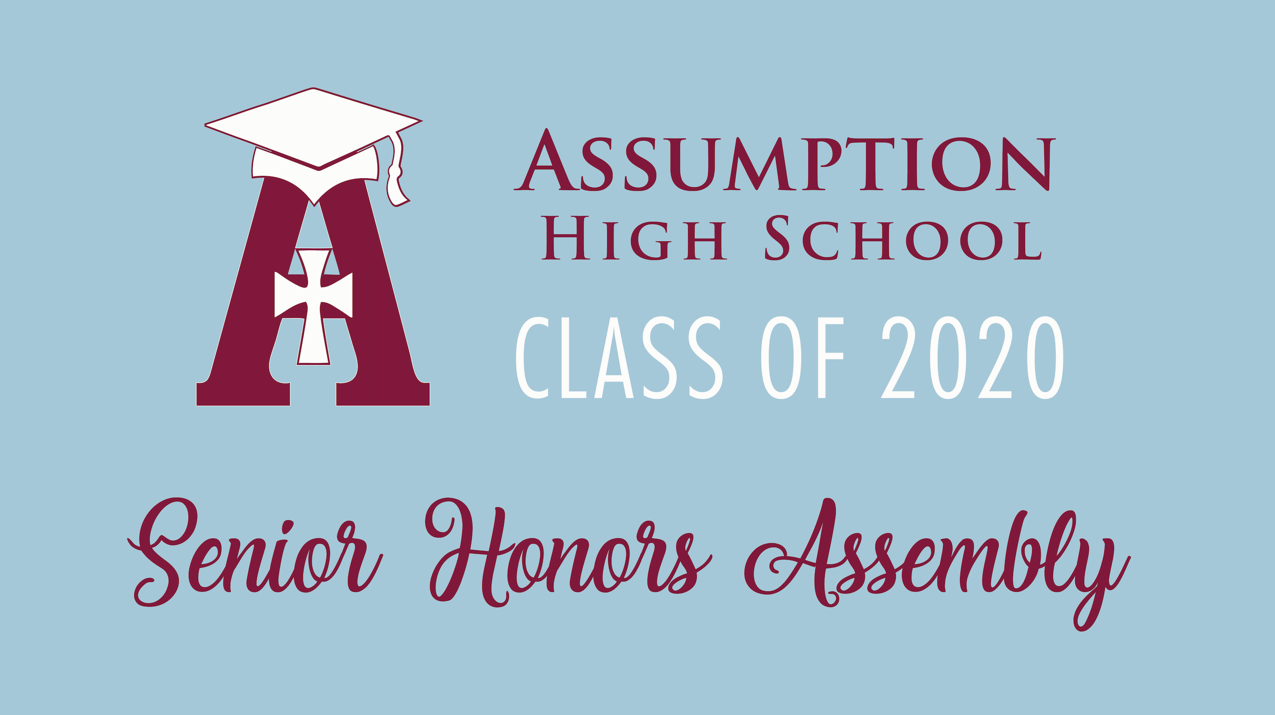 Class of 2020 Senior Honors Assembly - Assumption High School