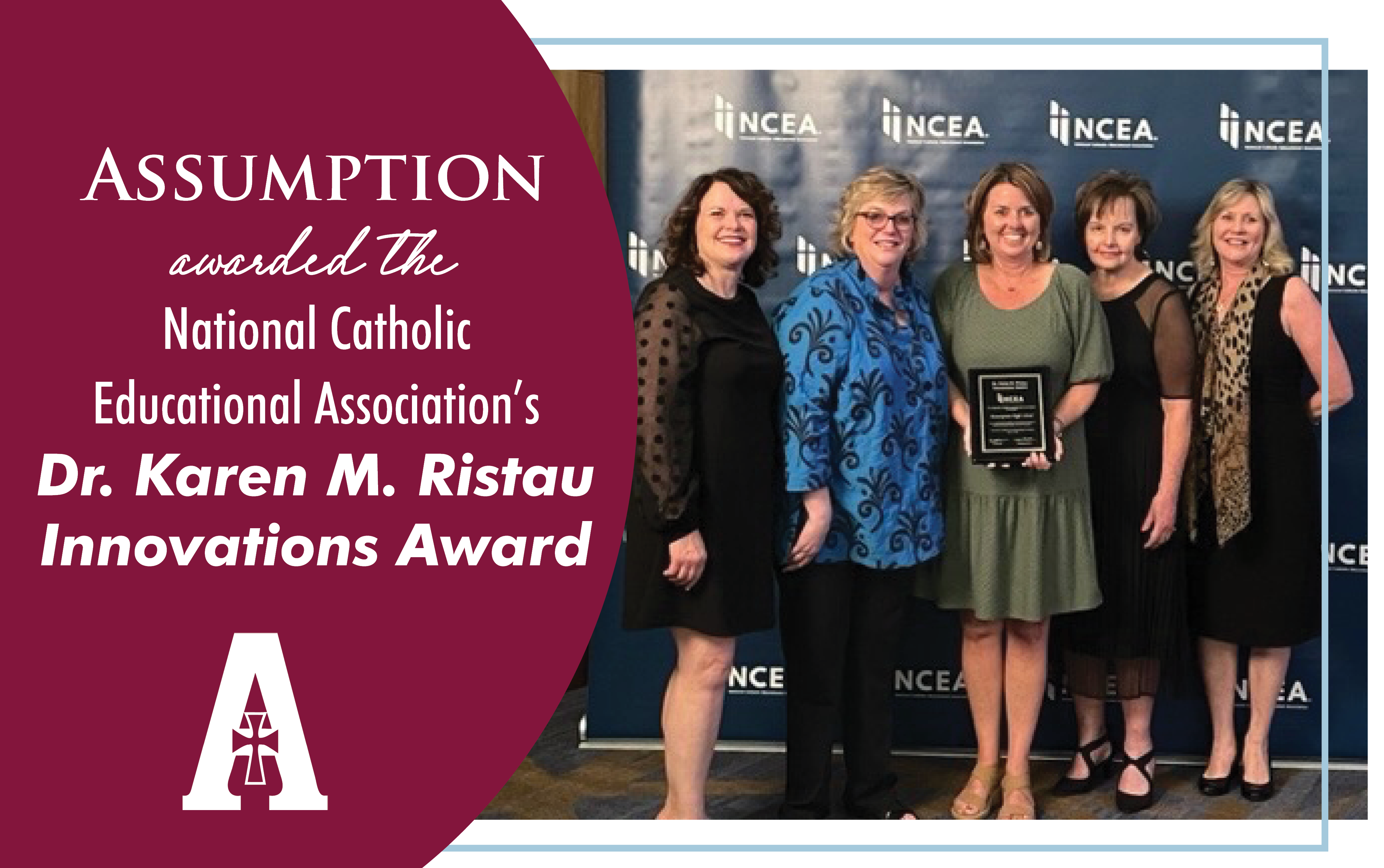 NCEA Presidents Innovation in Education Award - Assumption High School